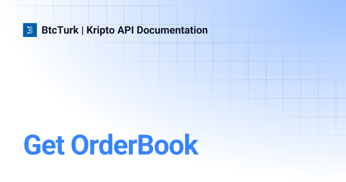 Get OrderBook | BtcTurk | Kripto API Documentation